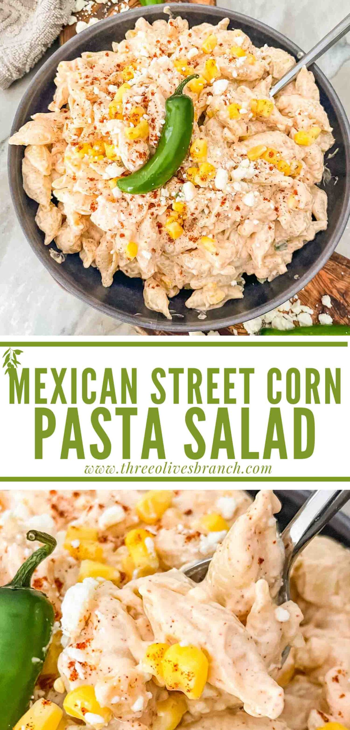 Mexican Street Corn Pasta Salad - Three Olives Branch