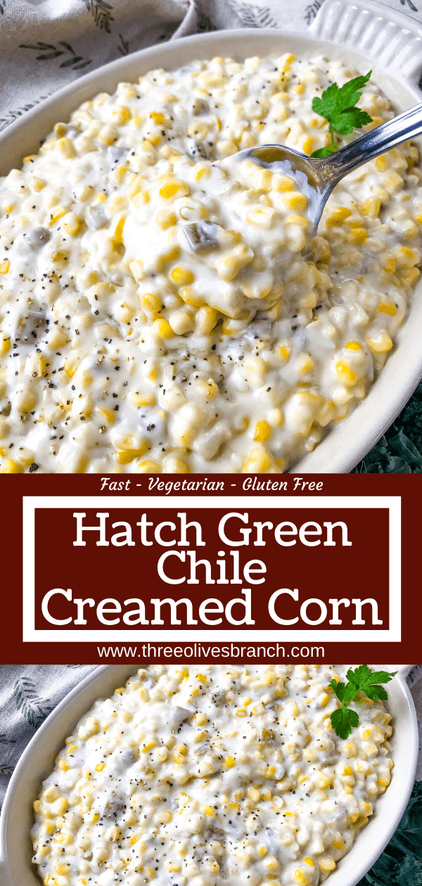 Hatch Green Chile Creamed Corn - Three Olives Branch