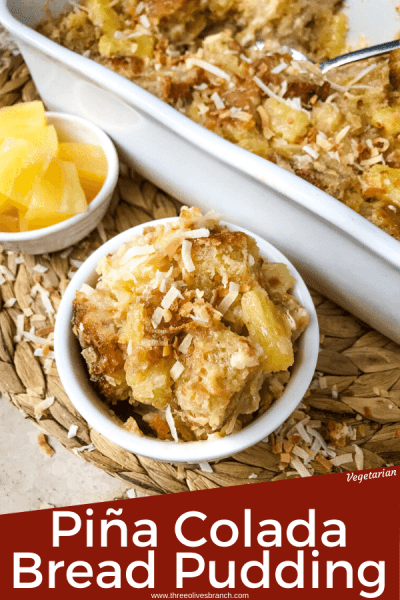 Pina Colada Bread Pudding - Three Olives Branch