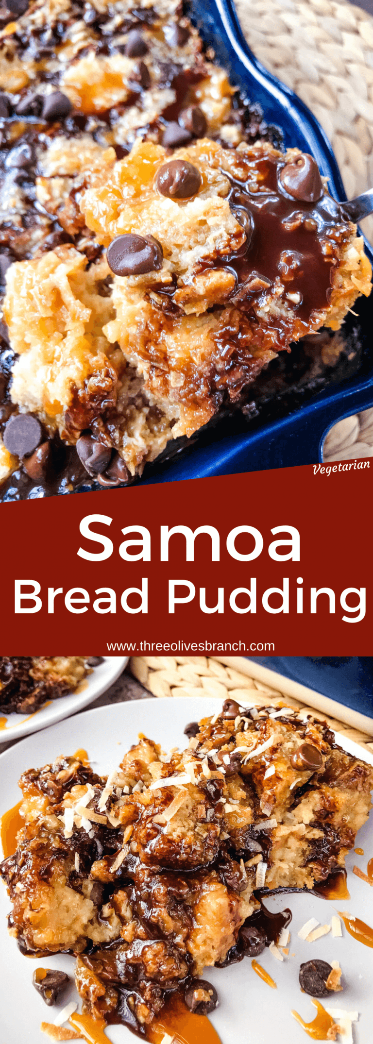 Samoa Bread Pudding - Three Olives Branch