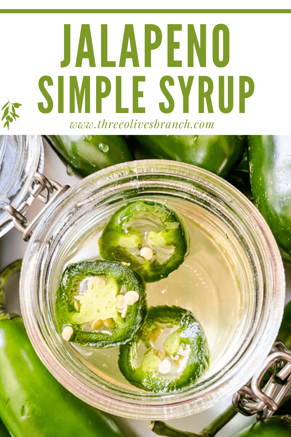 Jalapeno Simple Syrup - Three Olives Branch