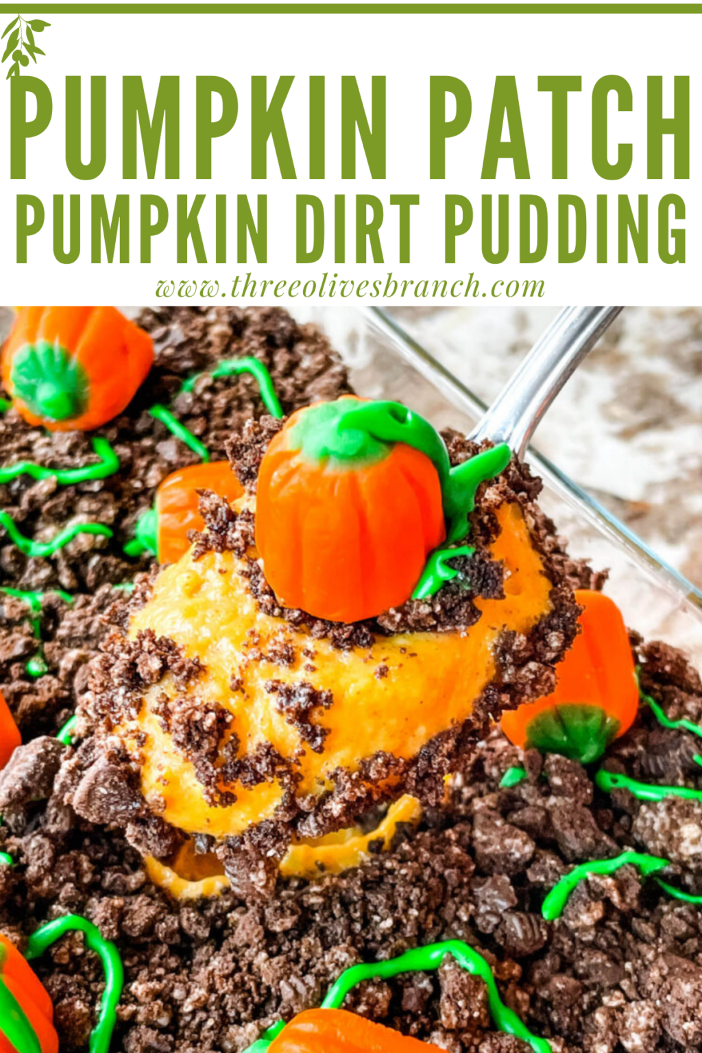 Pumpkin Patch Dirt Pudding Dessert - Three Olives Branch