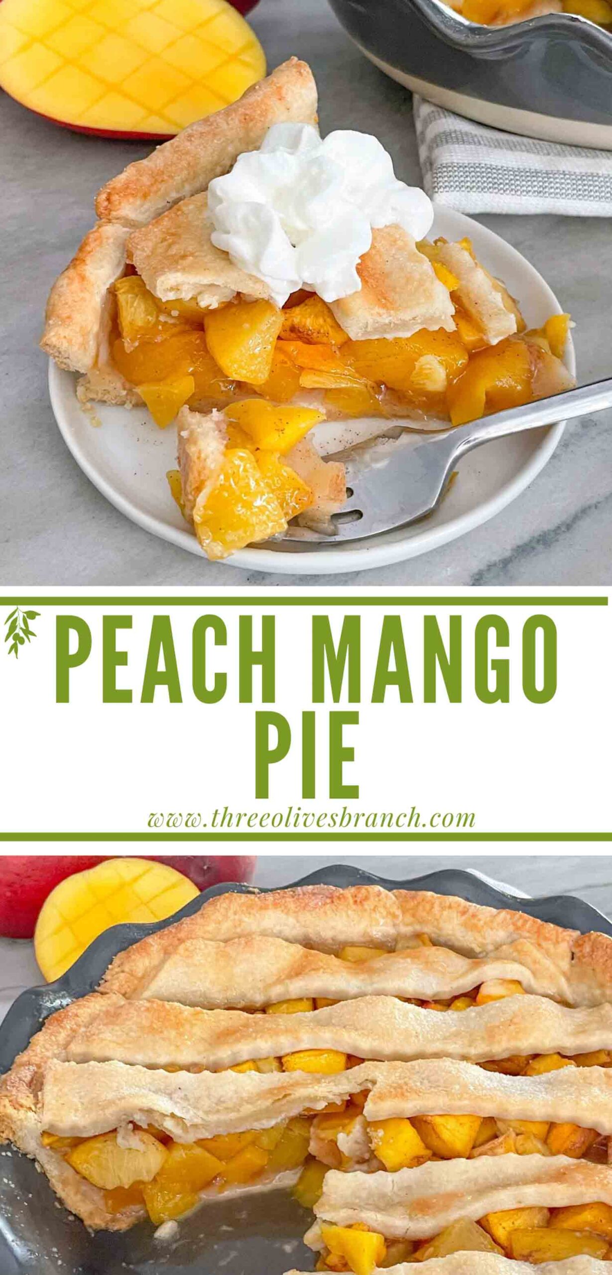 Peach Mango Pie - Three Olives Branch