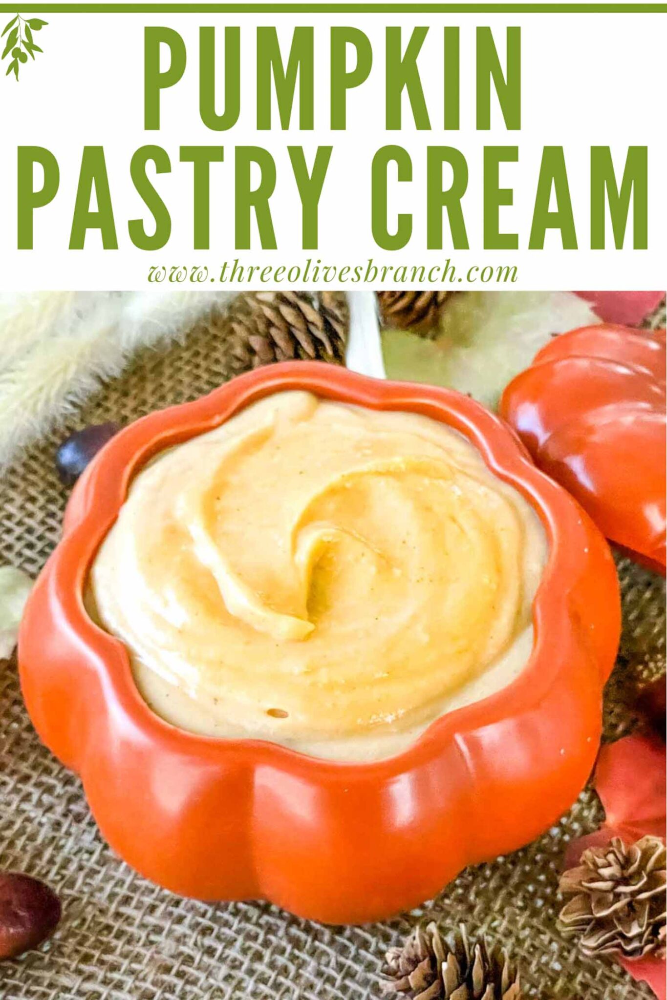 Pumpkin Pastry Cream - Three Olives Branch