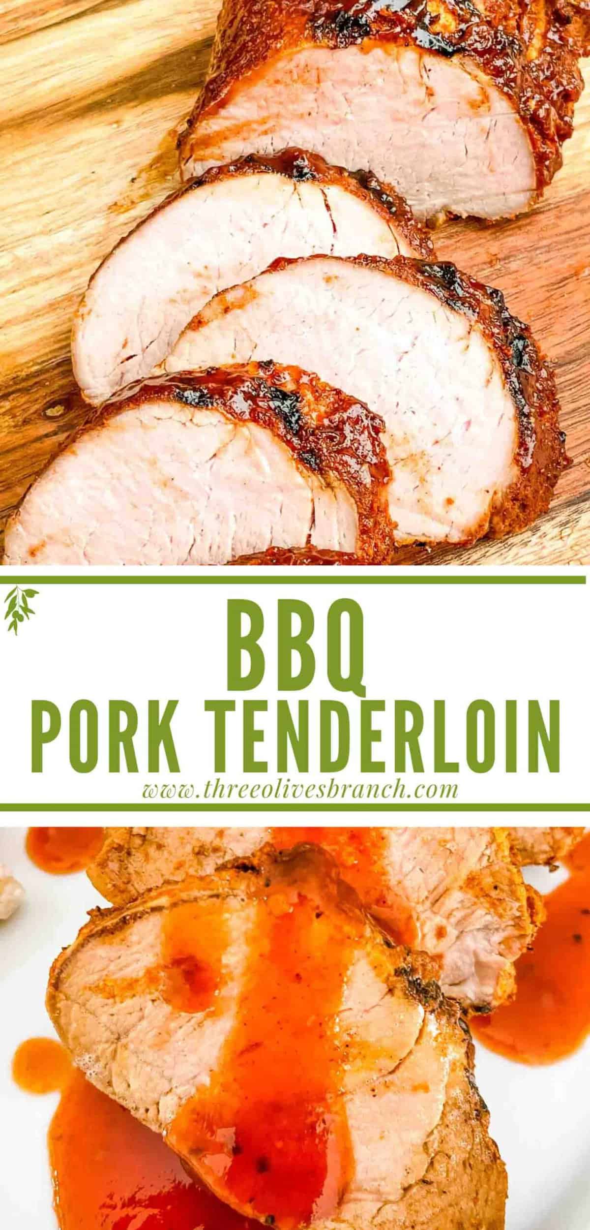 BBQ Pork Tenderloin - Three Olives Branch