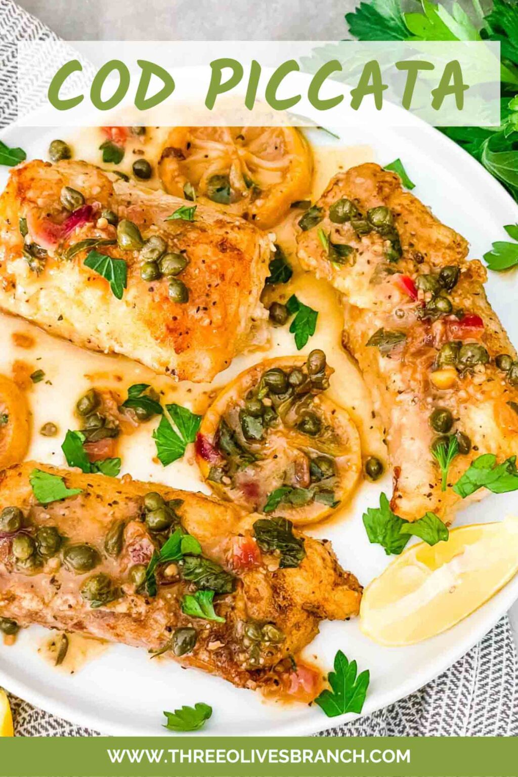 Cod Piccata - Three Olives Branch