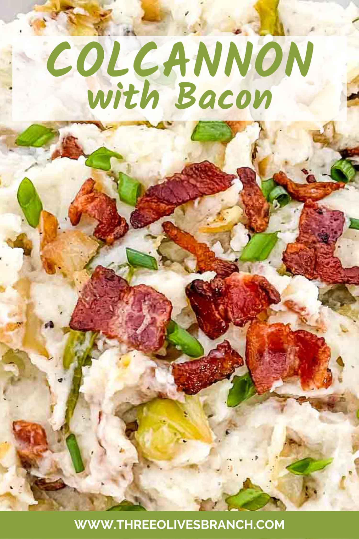 Colcannon with Bacon - Three Olives Branch