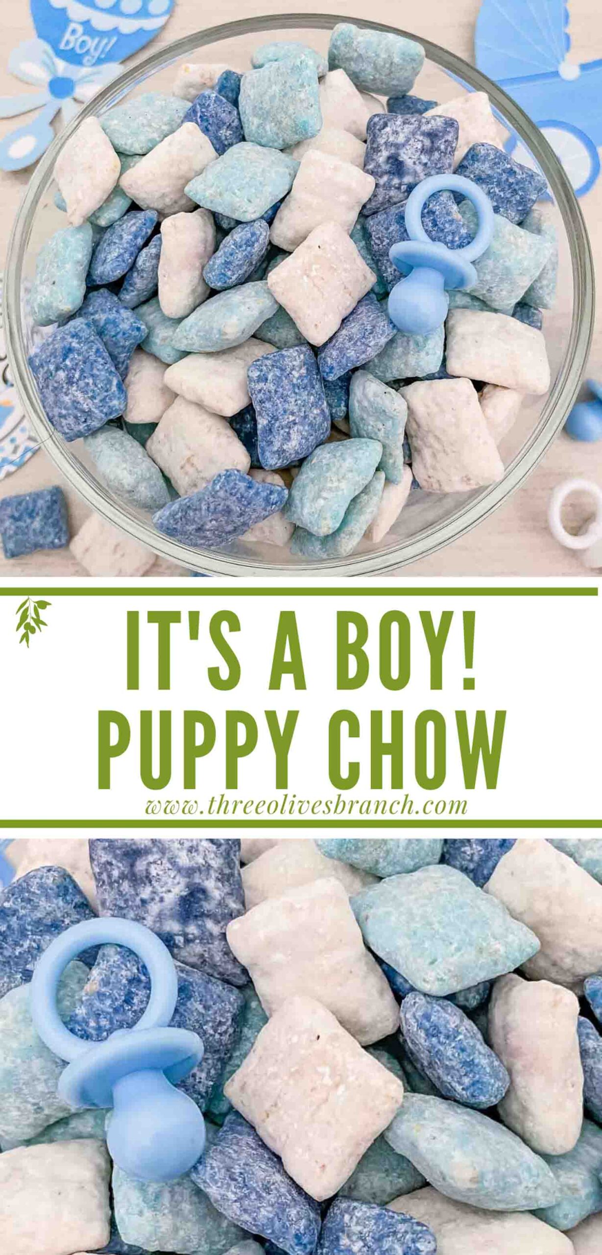 It's a Boy Puppy Chow - Three Olives Branch