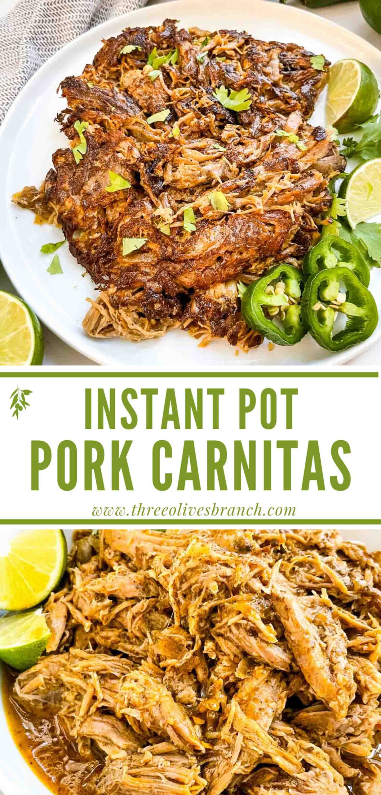 Traditional Instant Pot Pork Carnitas - Three Olives Branch