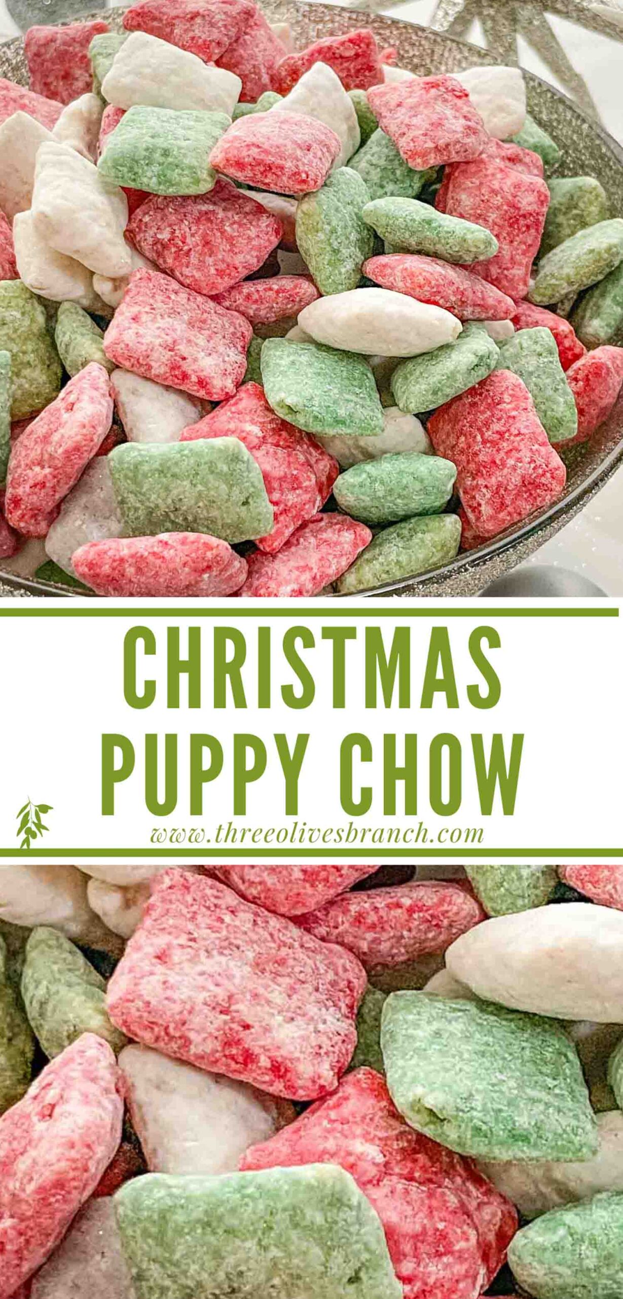 Holly Jolly Christmas Puppy Chow - Three Olives Branch