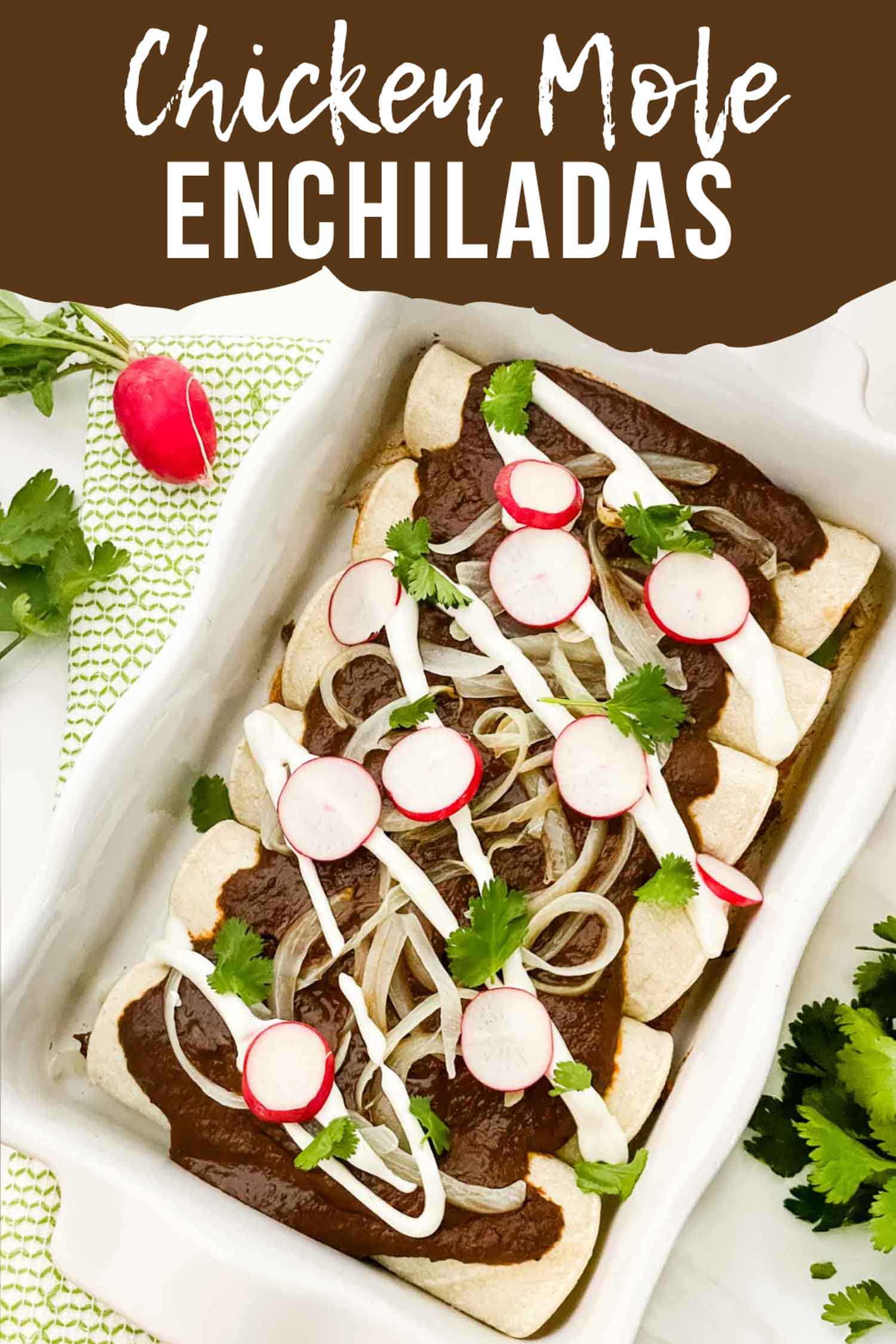 Chicken Mole Enchiladas - Three Olives Branch
