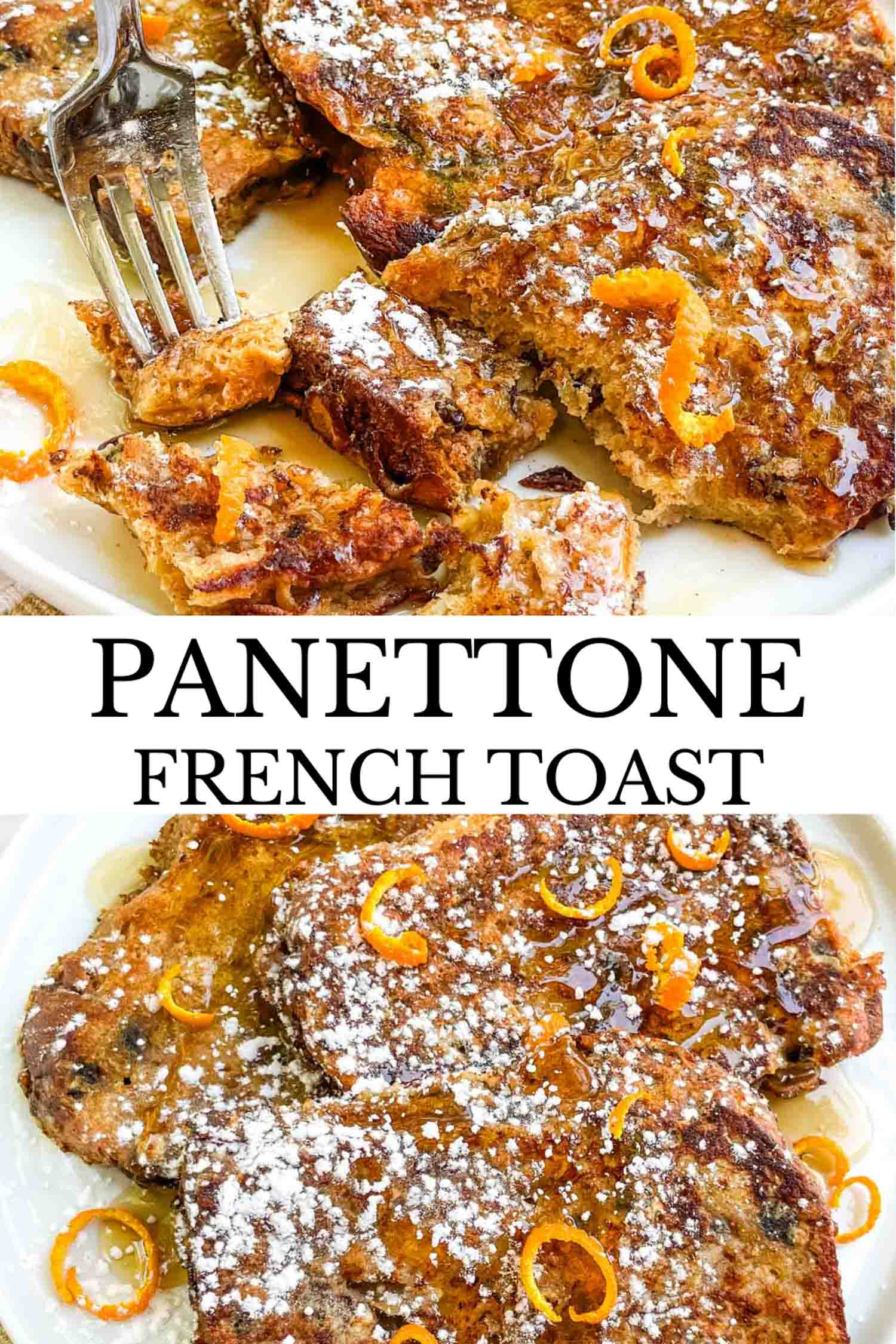Panettone French Toast Recipe - Three Olives Branch